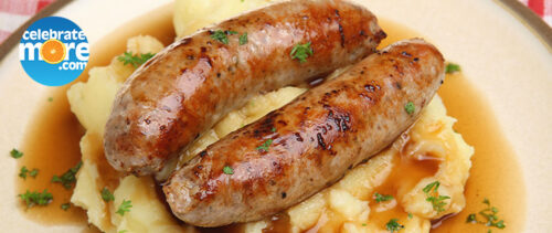 Bangers and Mash | CelebrateMORE.com
